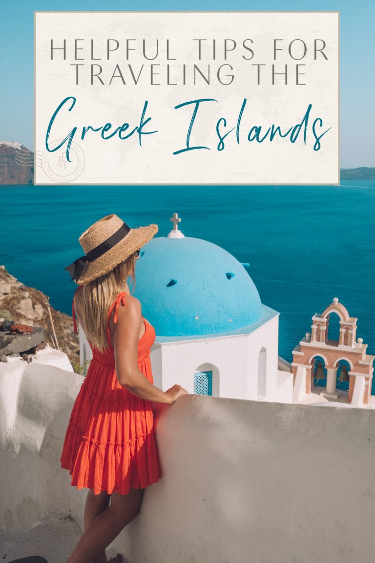 Helpful Tips For Traveling the Greek Islands • The Blonde Abroad