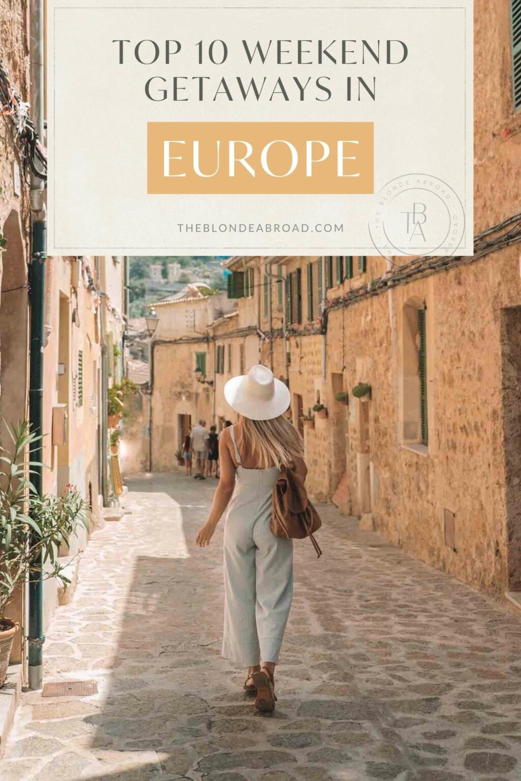 Top 10 Weekend Getaways in Europe • The Blonde Abroad