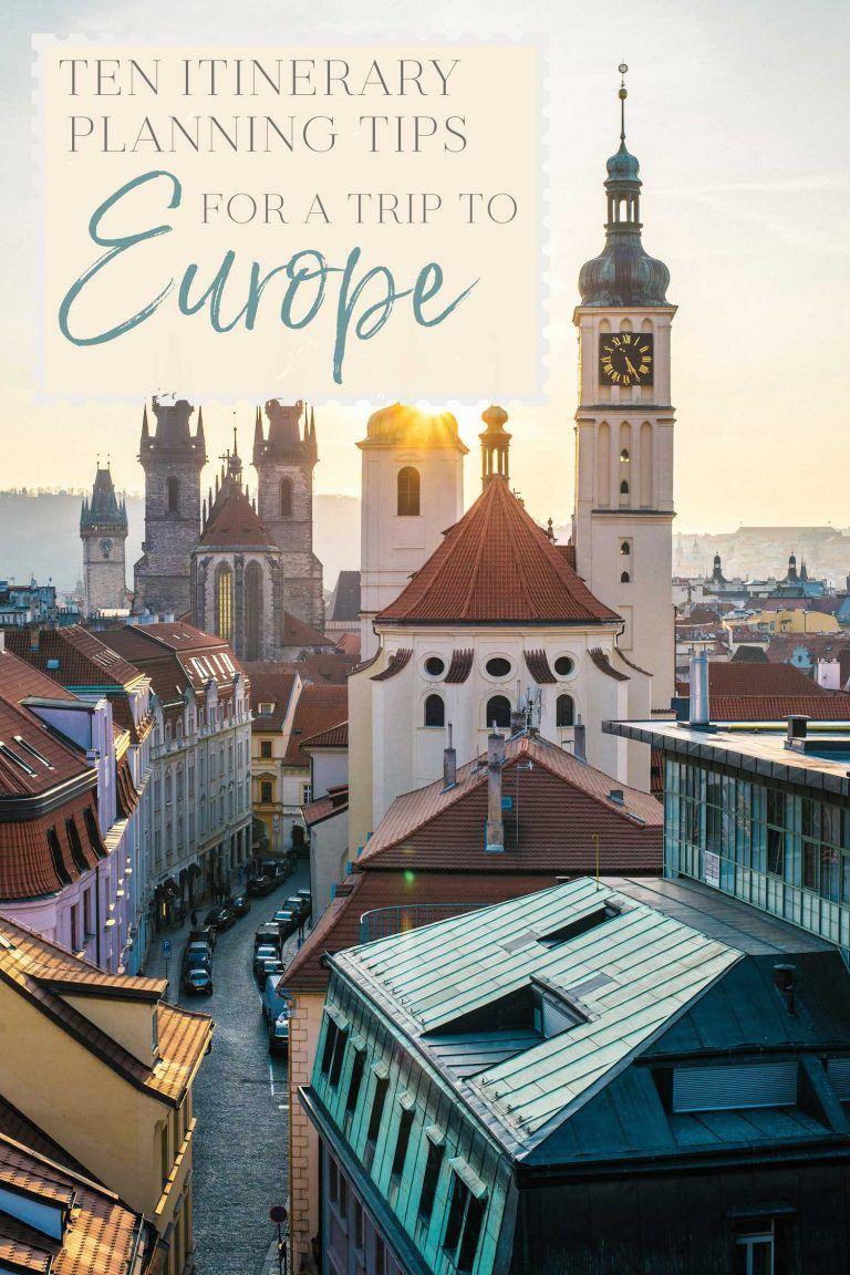 Ten Itinerary Planning Tips for a Trip to Europe • The Blonde Abroad