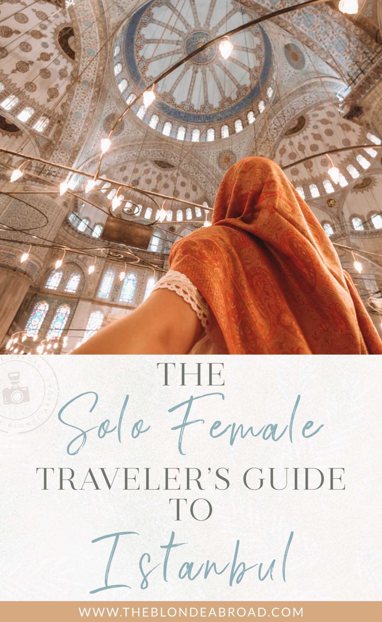 The Solo Female Traveler's Guide to Istanbul • The Blonde Abroad