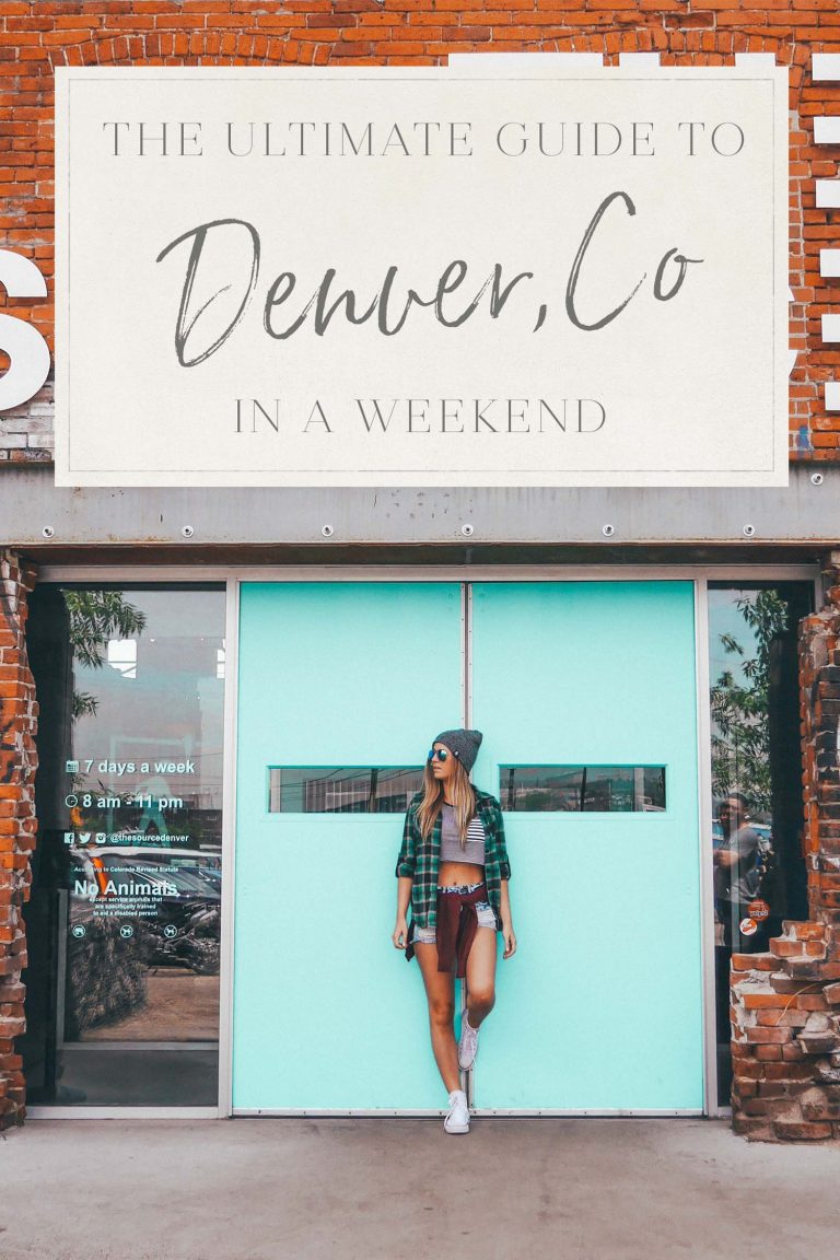 The Ultimate Guide to Denver in a Weekend • The Blonde Abroad
