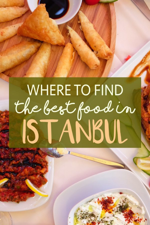 Where to Find the Best Food in Istanbul • The Blonde Abroad