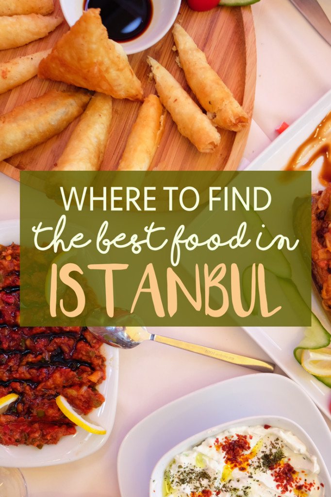 Where to Find the Best Food in Istanbul • The Blonde Abroad