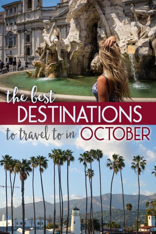The Best Destinations to Travel to in October • The Blonde Abroad