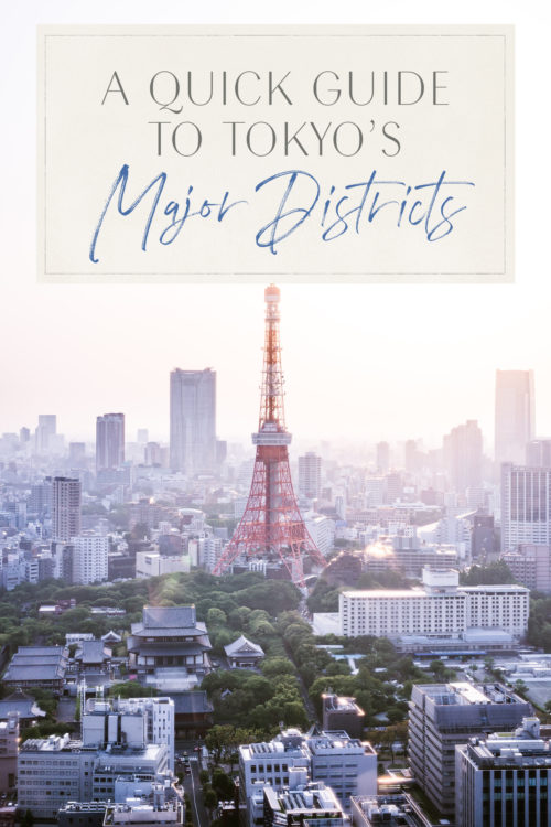 A Quick Guide to Tokyo’s Major Districts • The Blonde Abroad