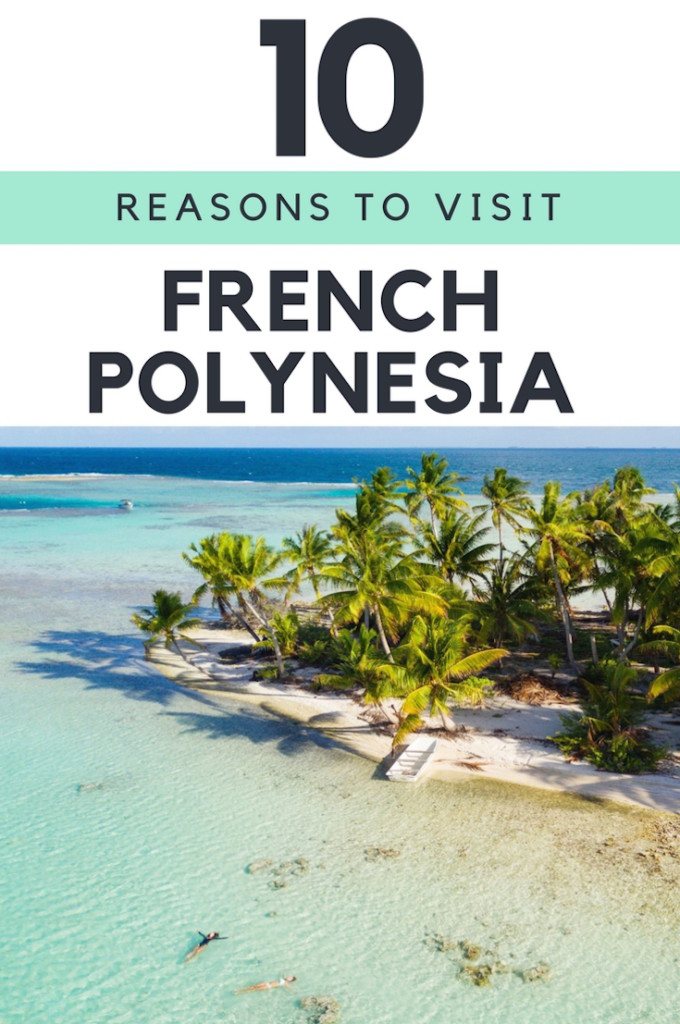 10 Reasons to Visit French Polynesia • The Blonde Abroad