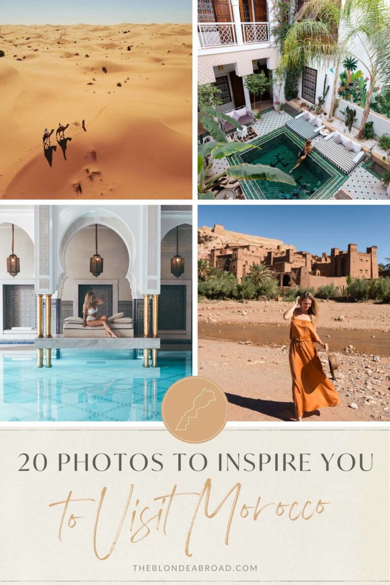 20 Photos to Inspire You to Visit Morocco • The Blonde Abroad