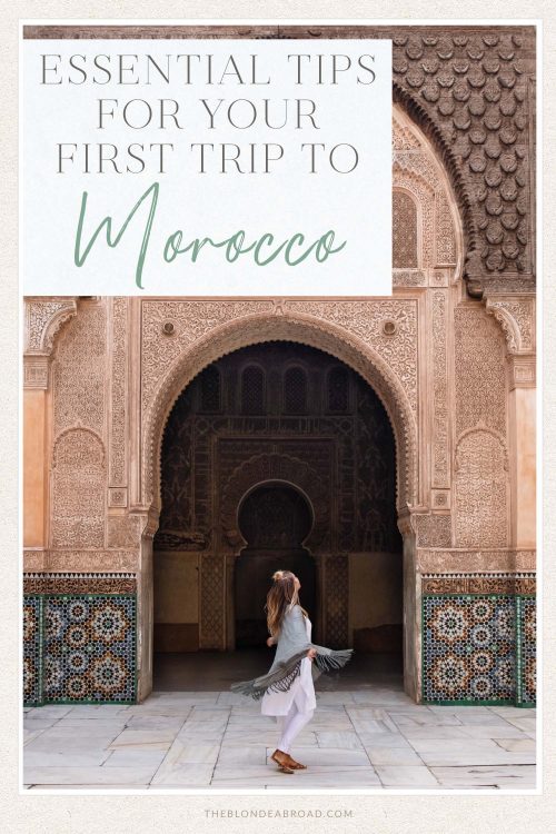 Essential Tips for Your First Trip to Morocco • The Blonde Abroad