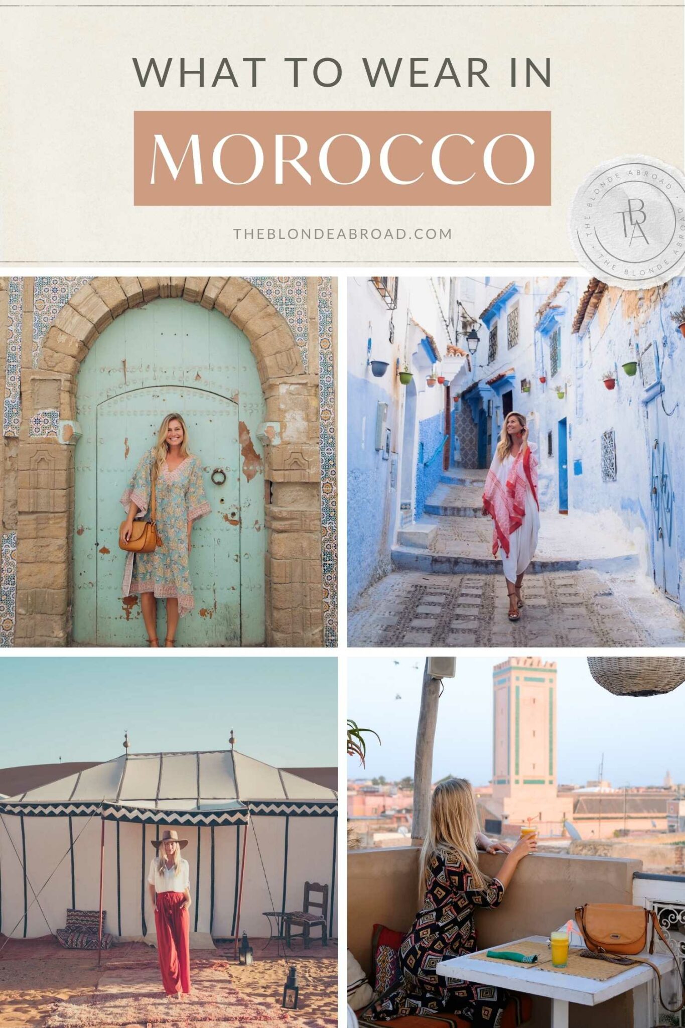 Morocco Outfit Inspiration • The Blonde Abroad