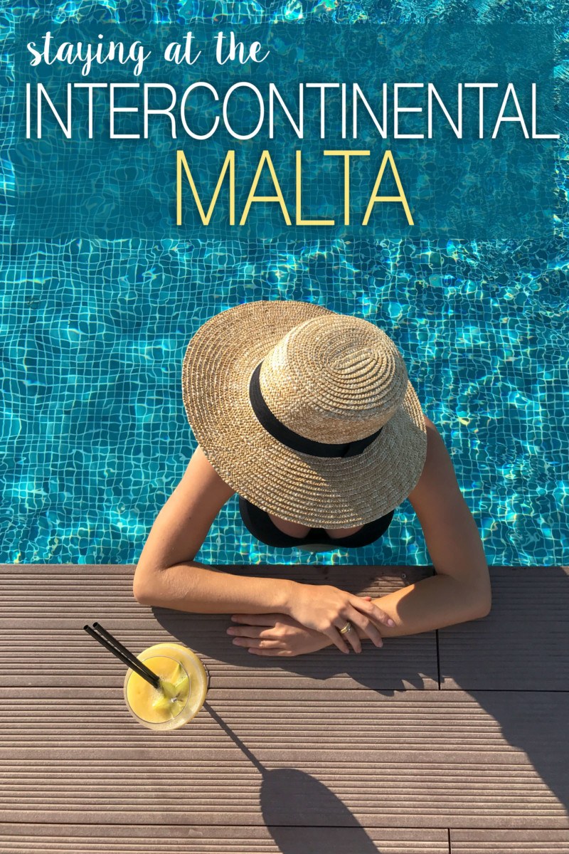 Staying at the InterContinental Malta • The Blonde Abroad