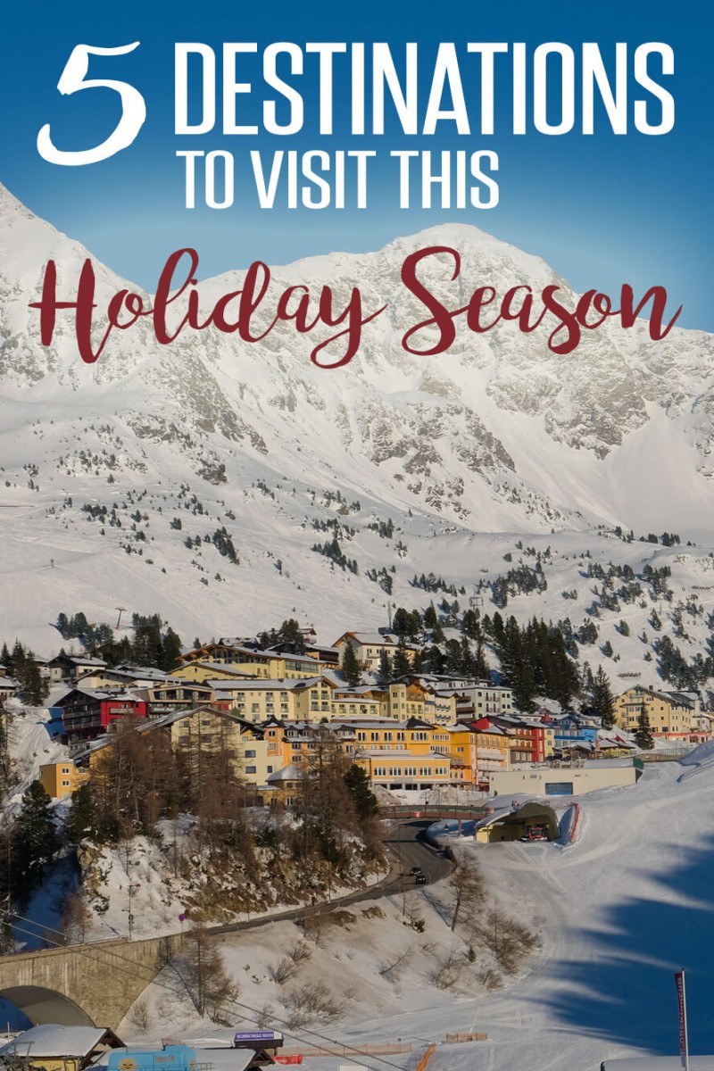 5 Destinations to Visit This Holiday Season • The Blonde Abroad