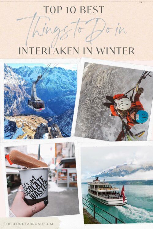 Top Ten Things to Do in Interlaken in the Winter • The Blonde Abroad