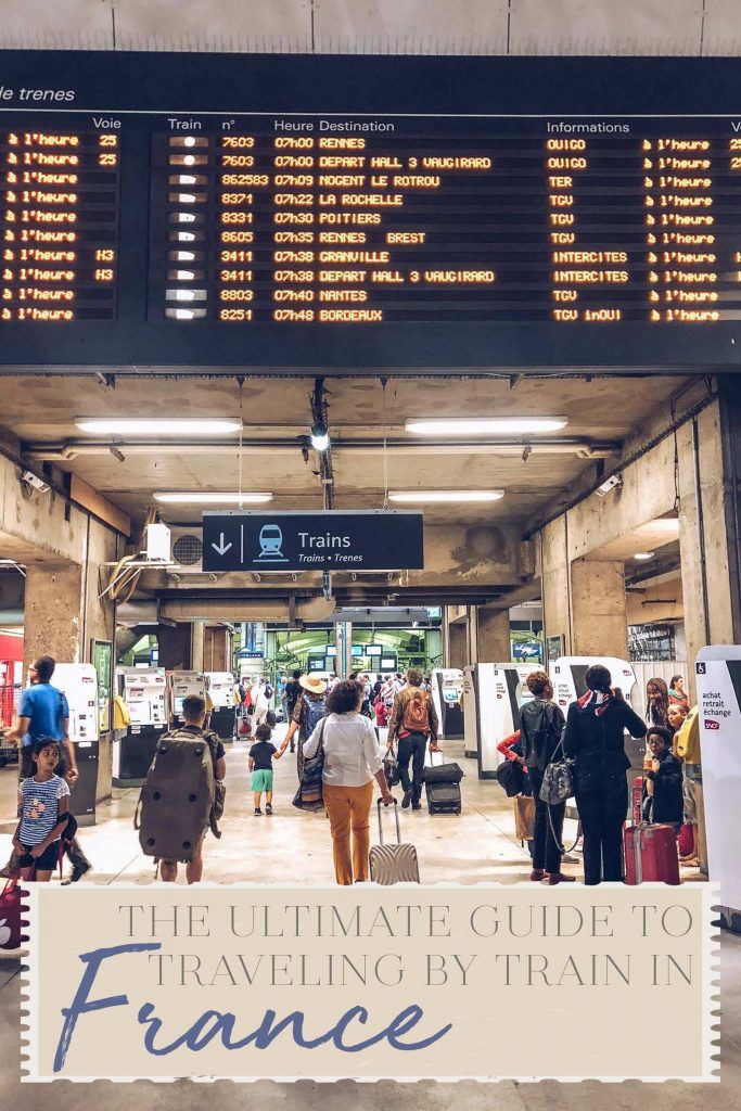 The Ultimate Guide to Traveling By Train in France • The Blonde Abroad