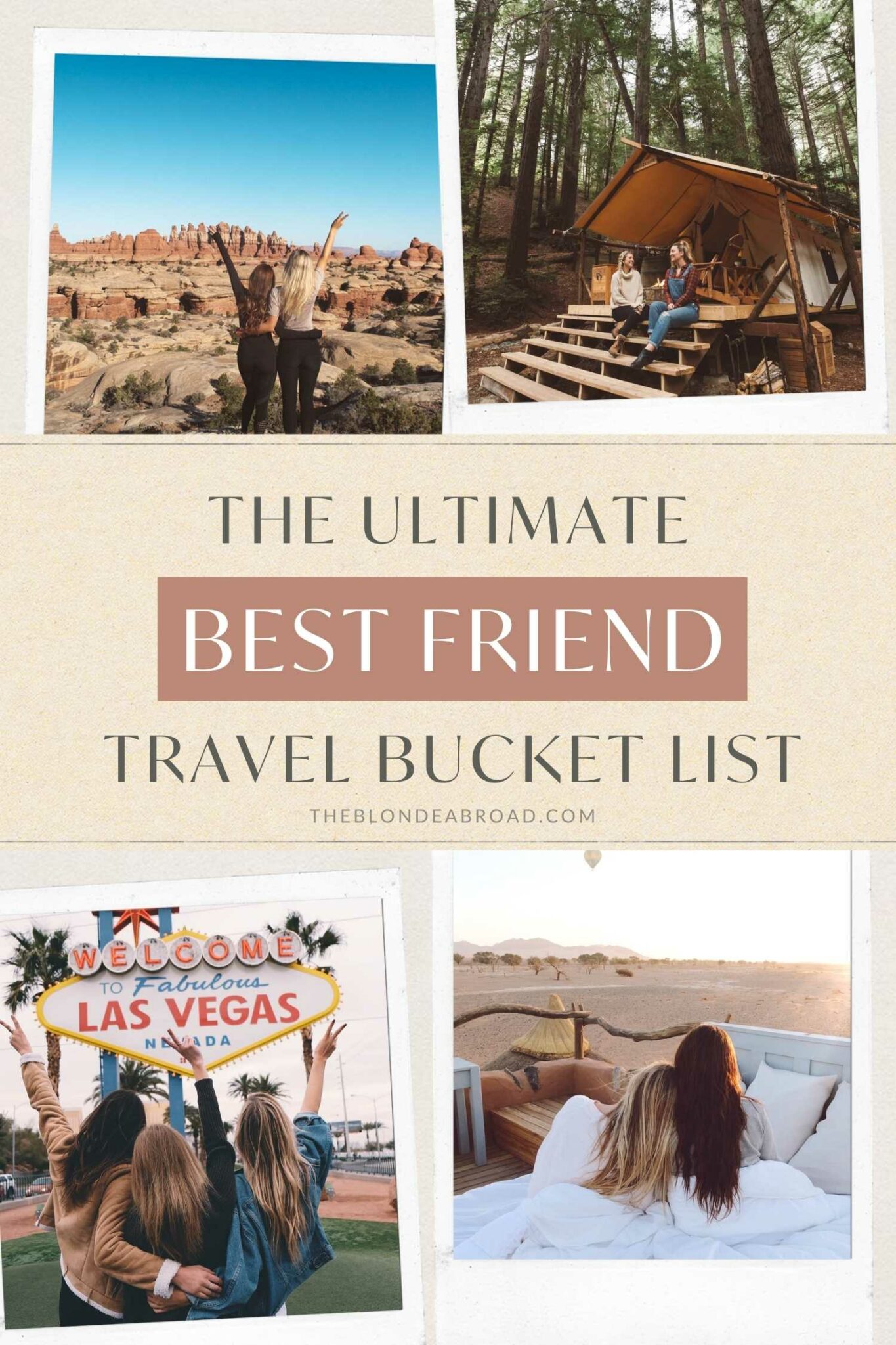 The Ultimate Best Friend Travel Bucket List • The Blonde Abroad