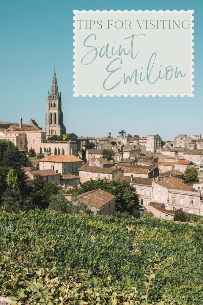 Tips for Visiting Saint Emilion • The Blonde Abroad