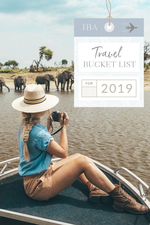 Travel Bucket List for 2019 • The Blonde Abroad