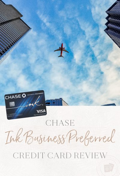 Ink Business Preferred® Credit Card Review • The Blonde Abroad