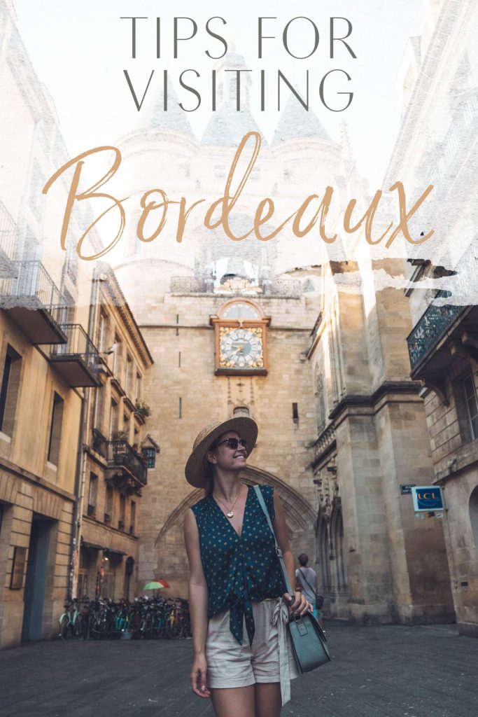 Tips for Visiting Bordeaux • The Blonde Abroad