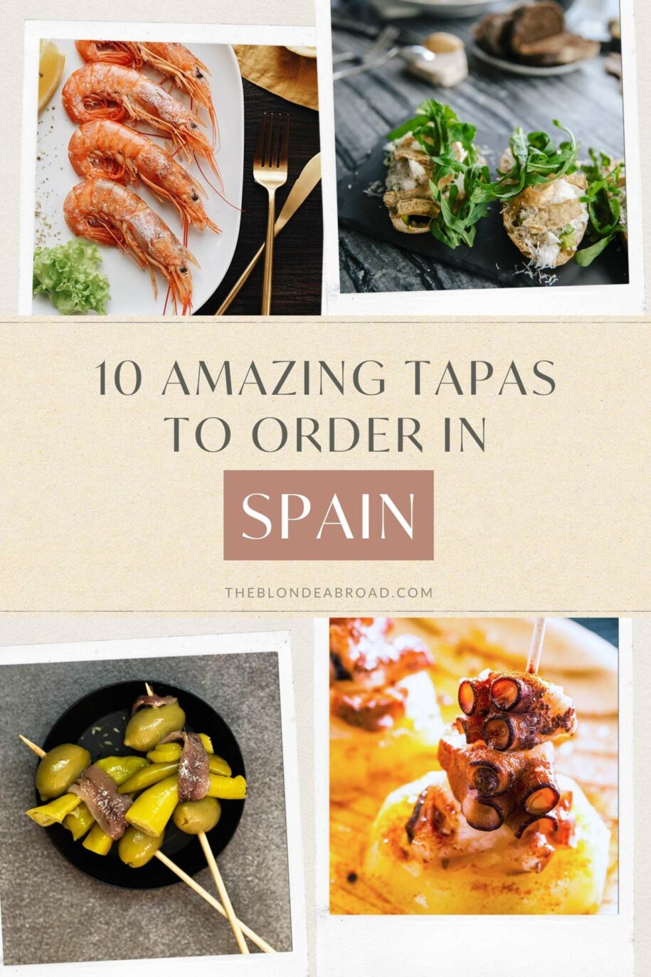 10 Amazing Tapas to Order in Spain • The Blonde Abroad