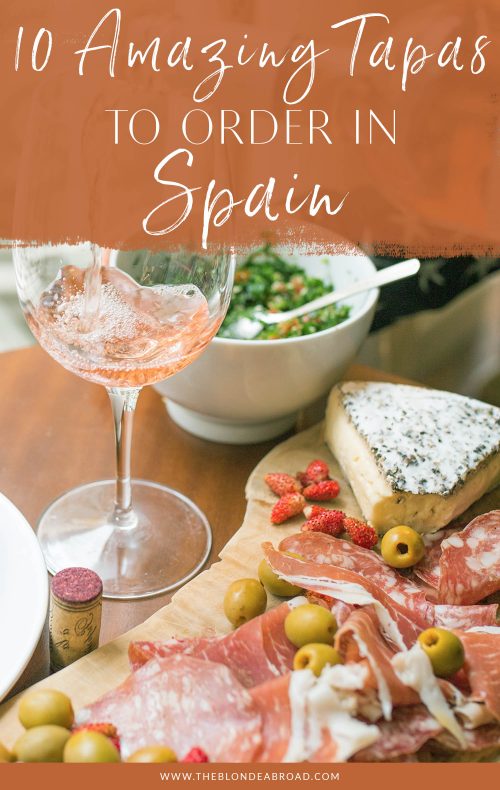 10 Amazing Tapas to Order in Spain • The Blonde Abroad
