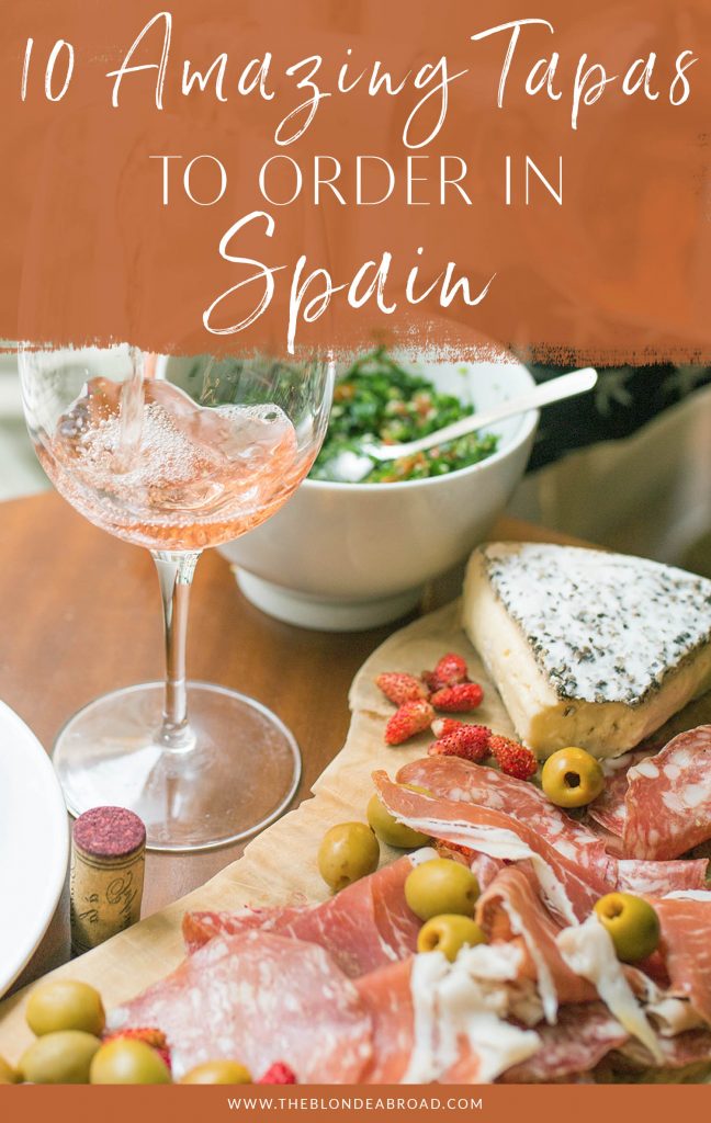 10 Amazing Tapas to Order in Spain • The Blonde Abroad