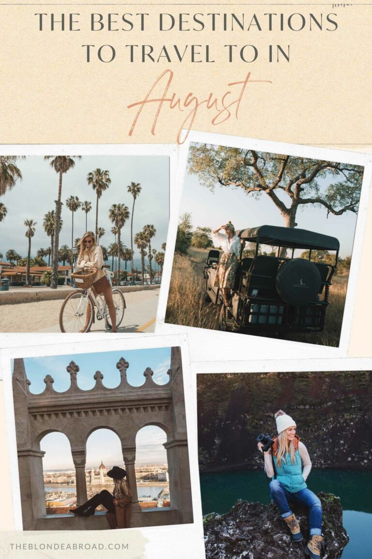 The Best Destinations to Travel to in August • The Blonde Abroad