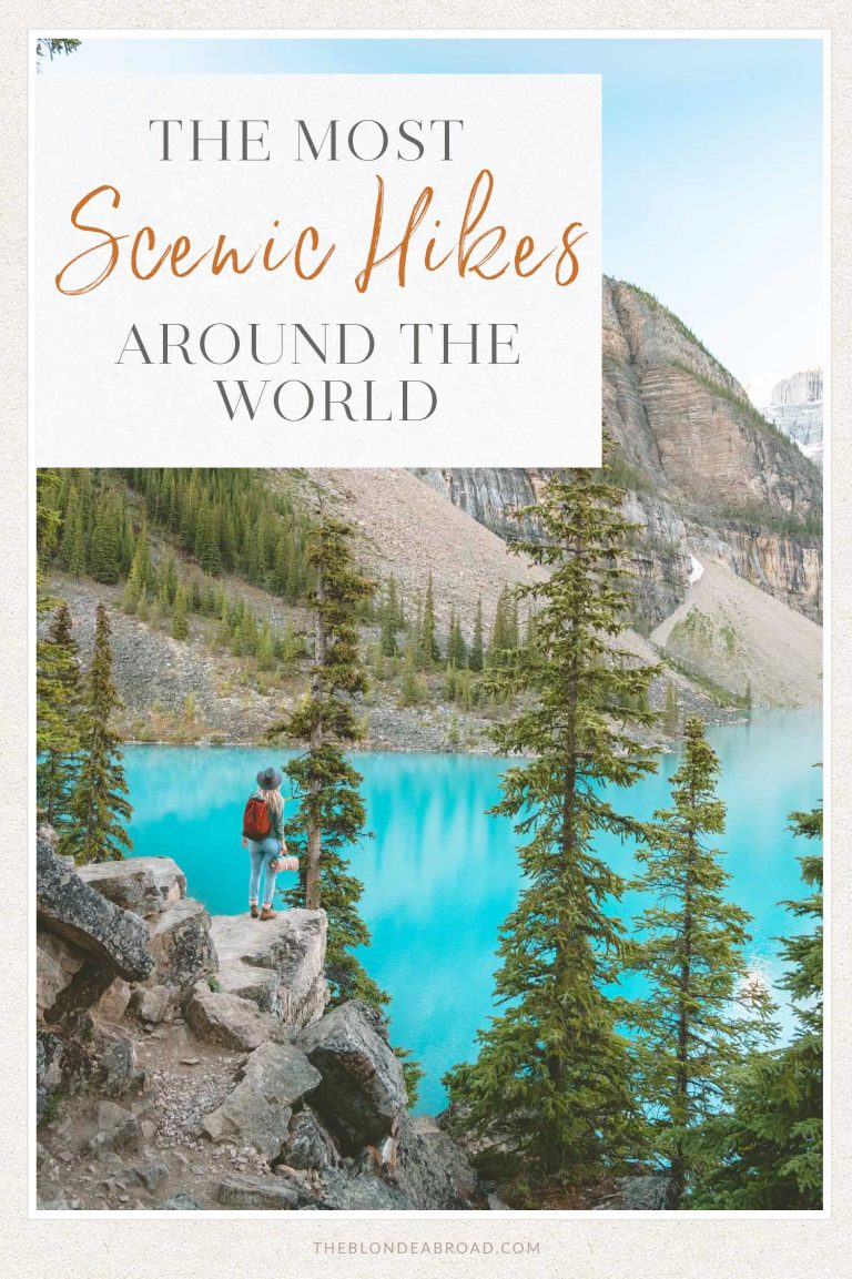 The Most Scenic Hikes Around the World • The Blonde Abroad