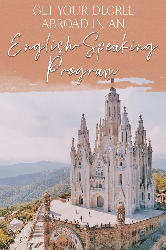 Get Your Degree Abroad in an English-Speaking Program • The Blonde Abroad