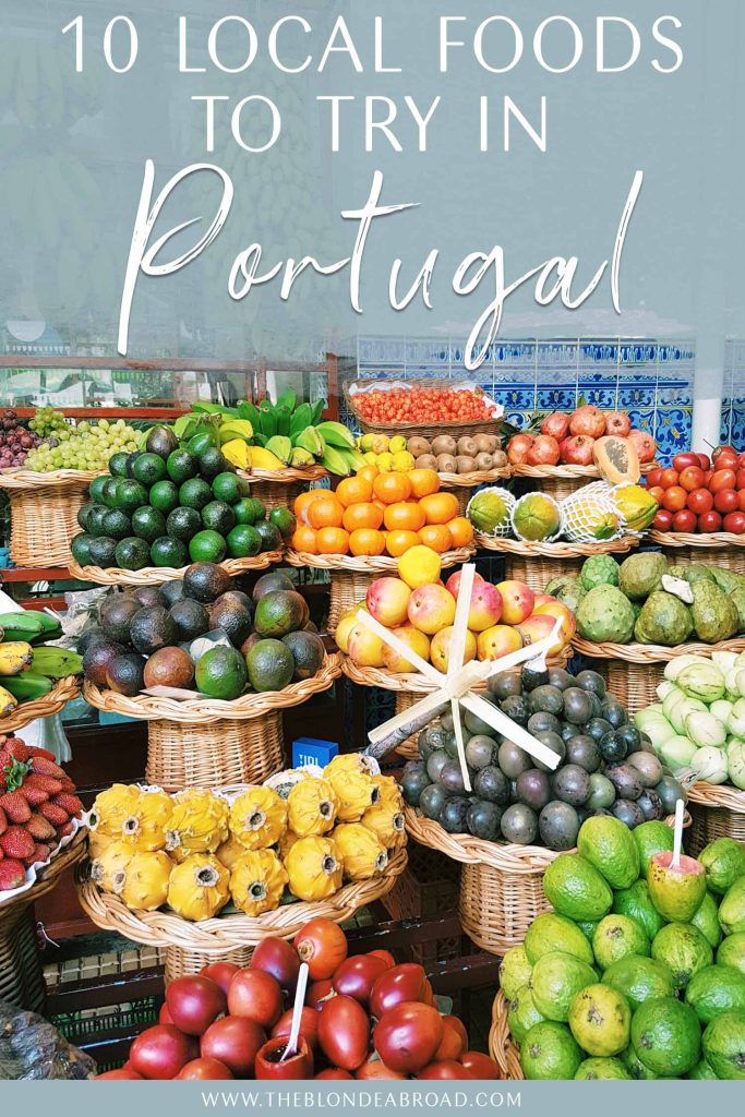 10 Local Foods to Try in Portugal • The Blonde Abroad