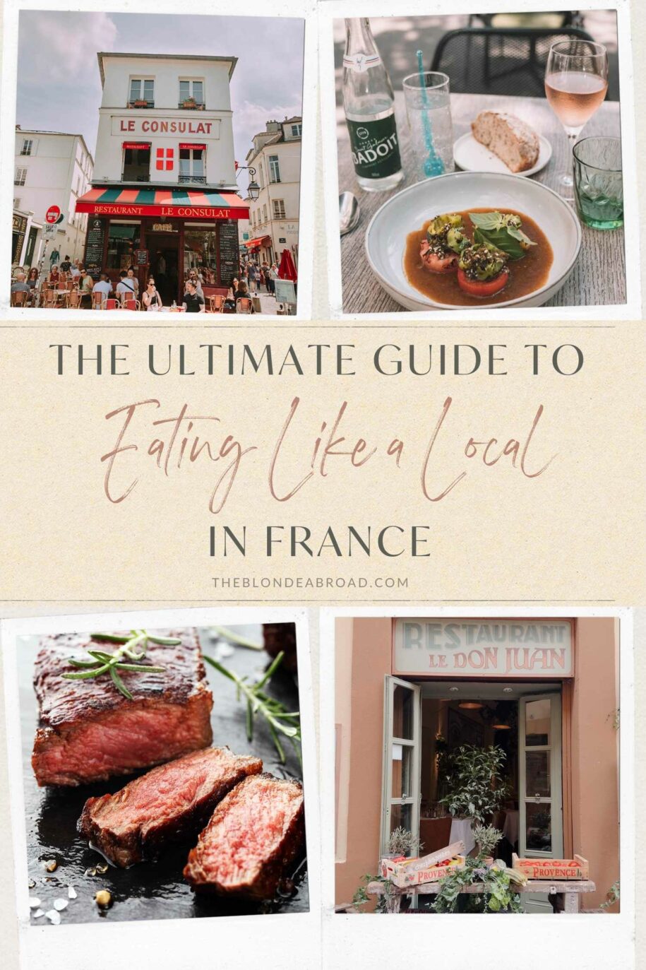The Ultimate Guide to Eating Like a Local in France • The Blonde Abroad