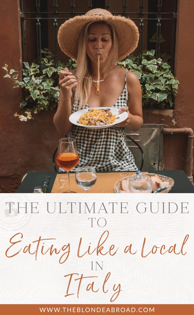 The Ultimate Guide to Eating Like a Local in Italy • The Blonde Abroad
