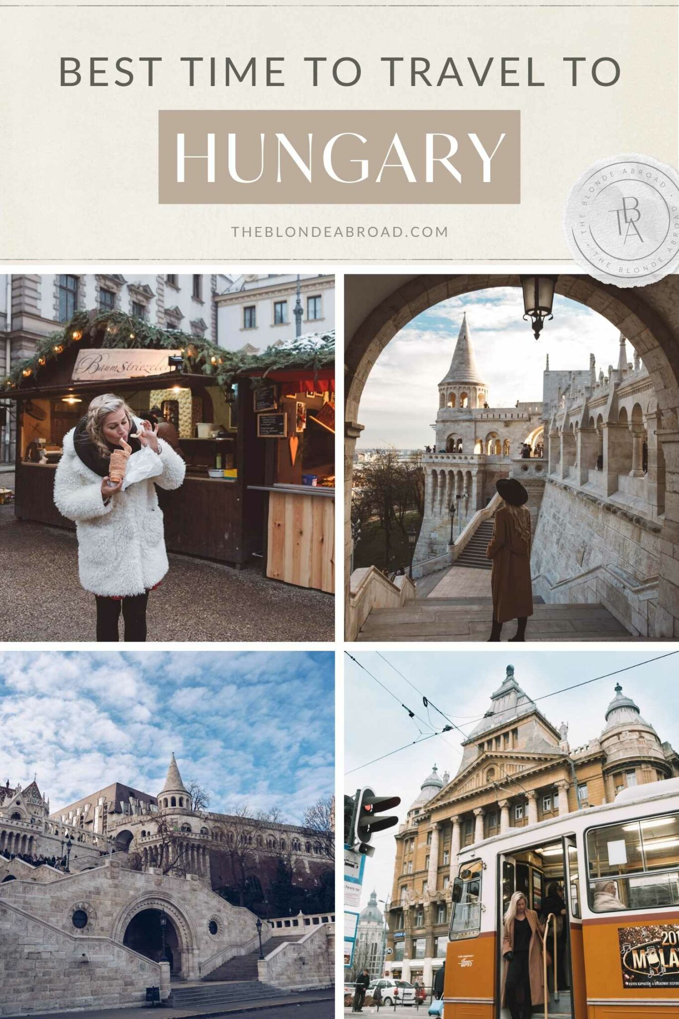 The Best Time to Travel to Hungary • The Blonde Abroad