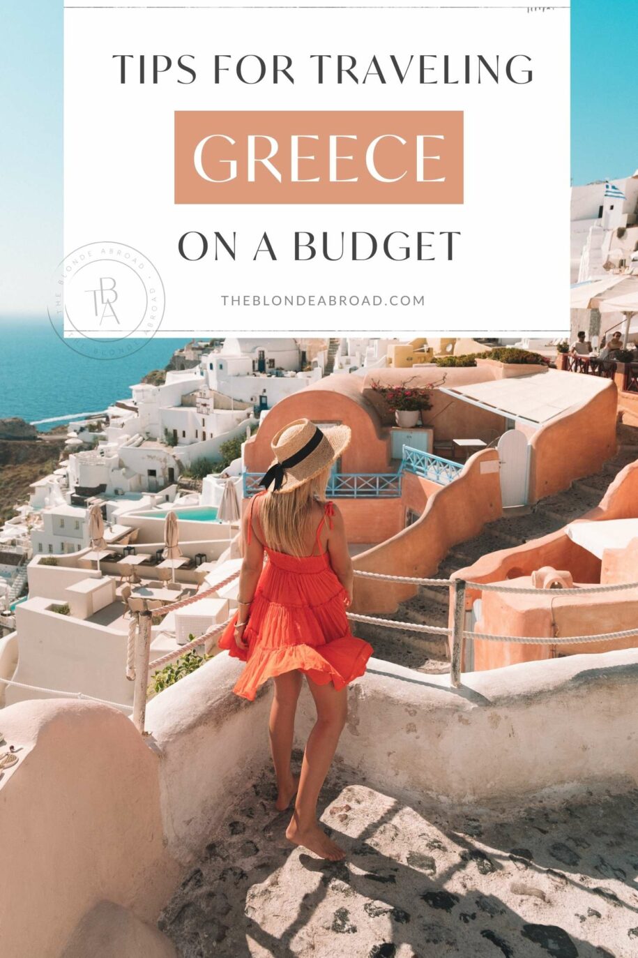 Tips for Traveling Greece on a Budget • The Blonde Abroad