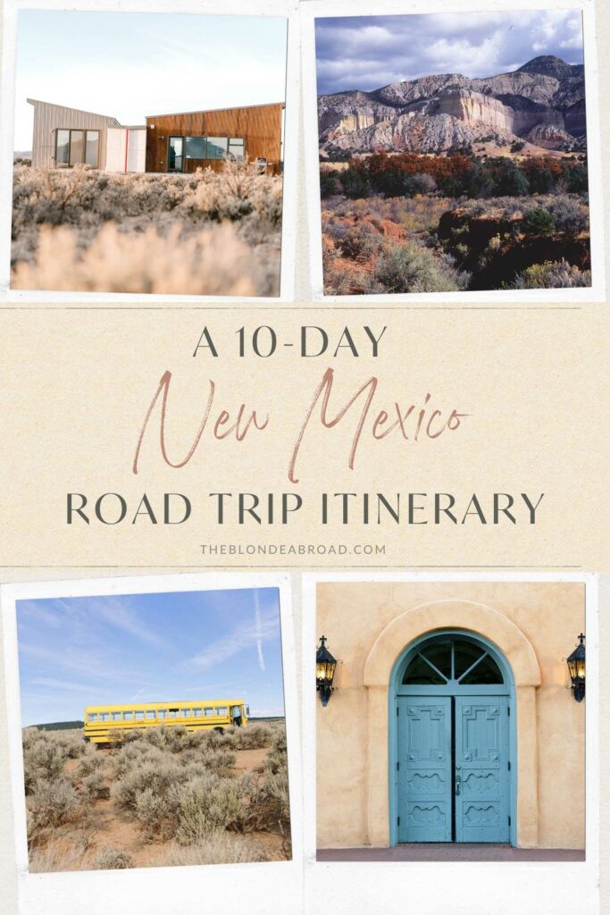 10-Day New Mexico Road Trip Itinerary • The Blonde Abroad