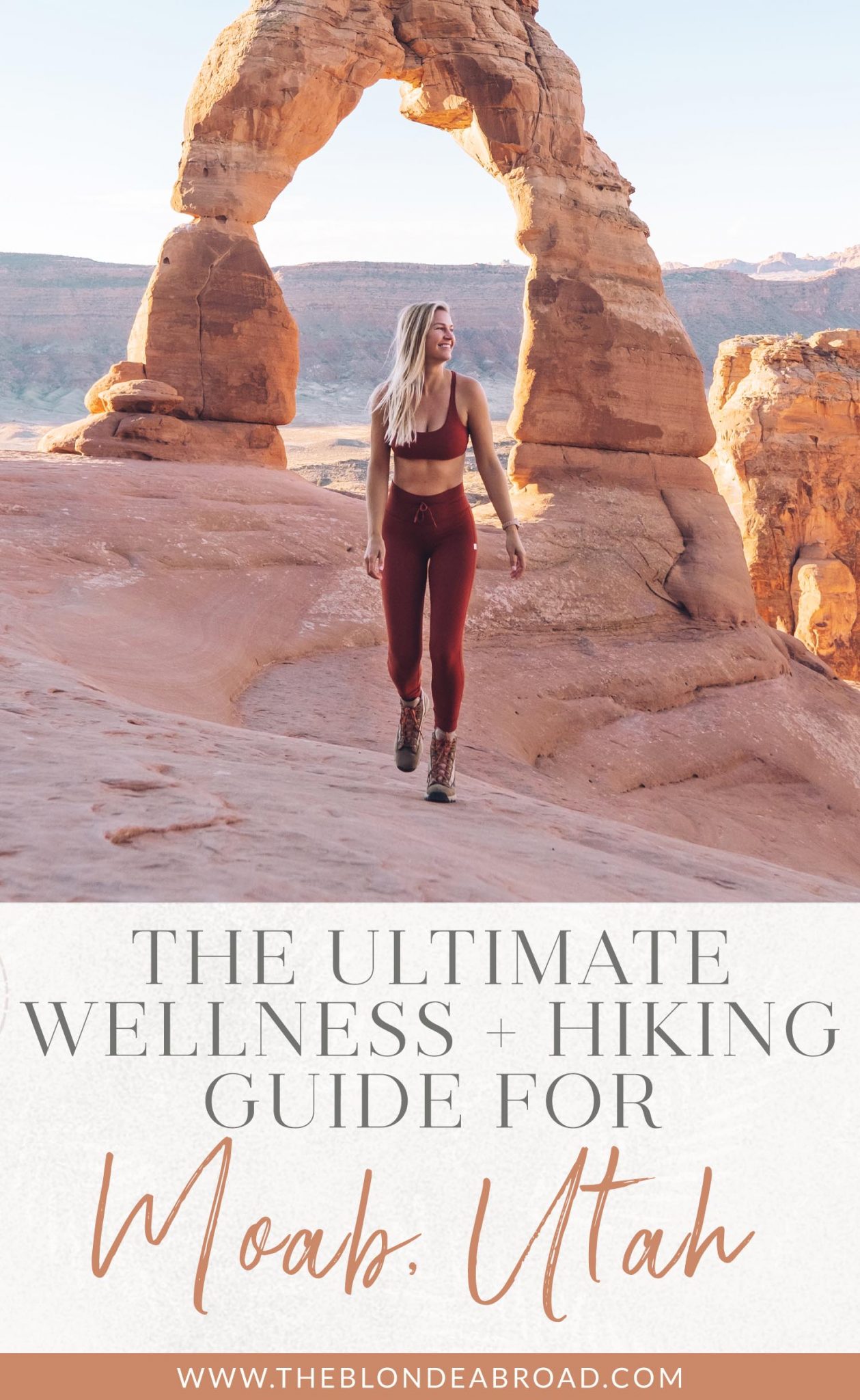 The Ultimate Wellness and Hiking Guide for Moab, Utah • The Blonde Abroad