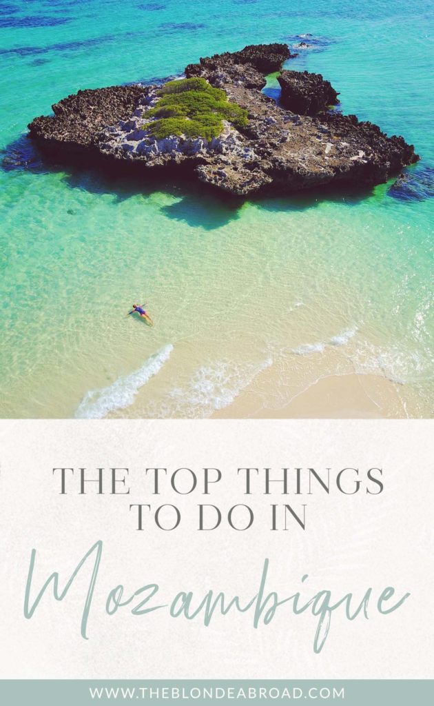 Top Things To Do in Mozambique • The Blonde Abroad