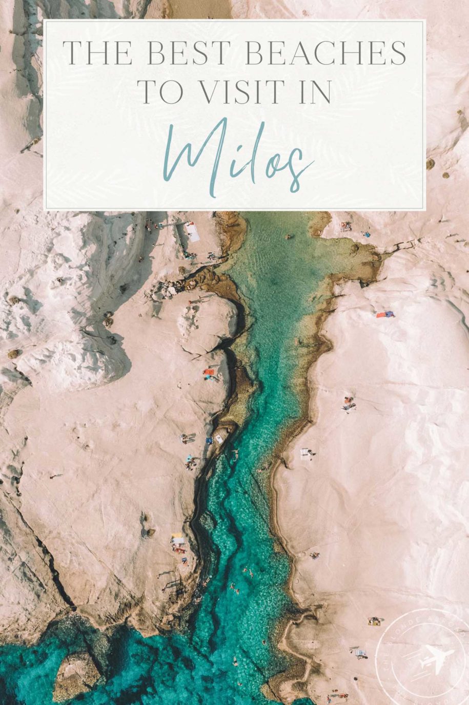 The Best Beaches to Visit on Milos • The Blonde Abroad