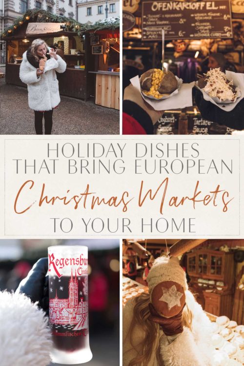 European Christmas Market Food (to make at home!) • The Blonde Abroad