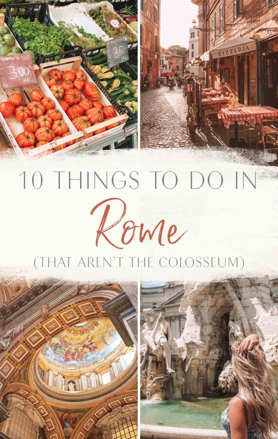 10 Things to Do in Rome (That Aren't the Colosseum) • The Blonde Abroad