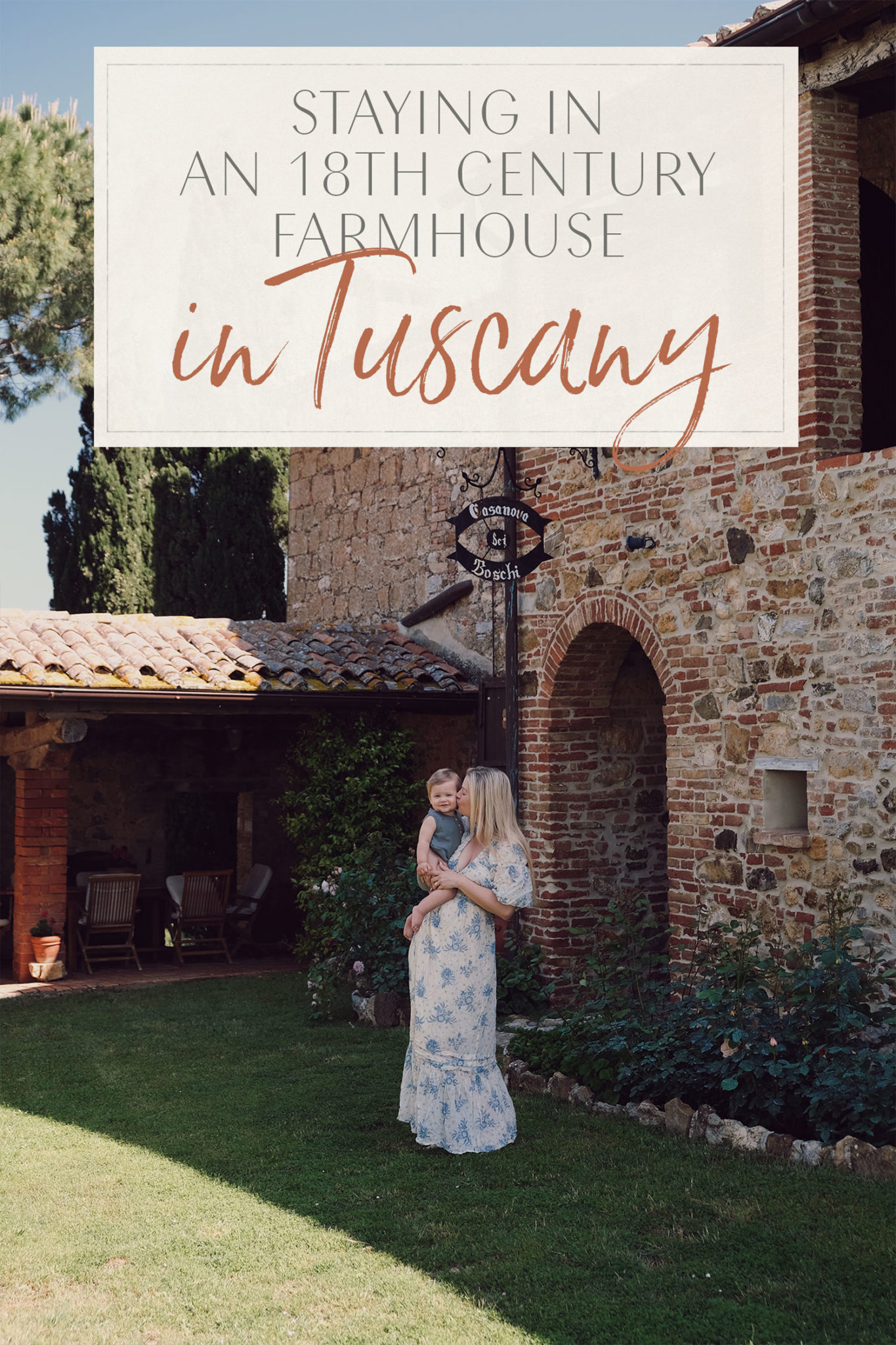 Staying at Casanova dei Boschi: An 18th Century Farmhouse in Tuscany ...