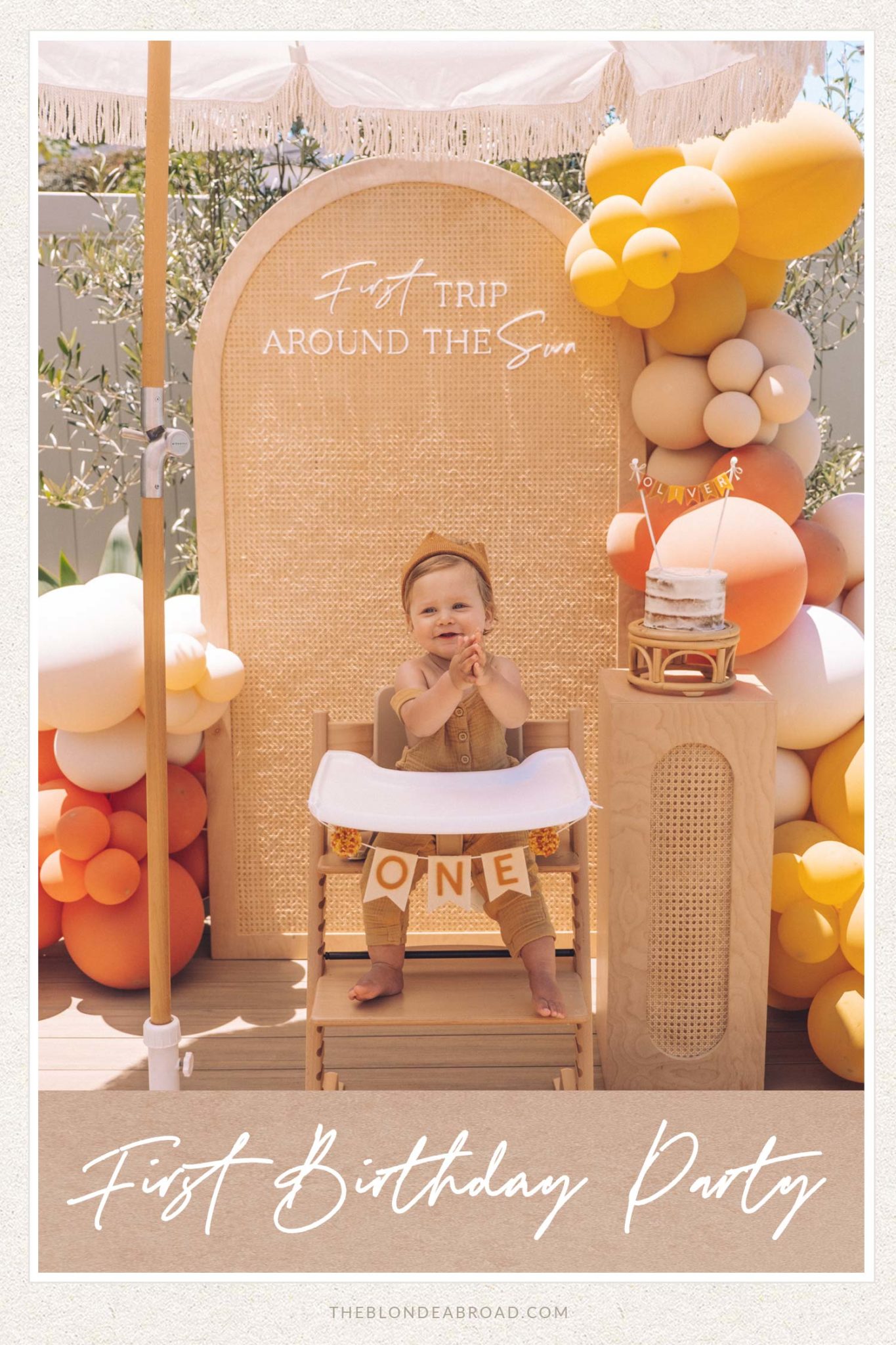 "First Trip Around the Sun" 1st Birthday Party • The Blonde Abroad